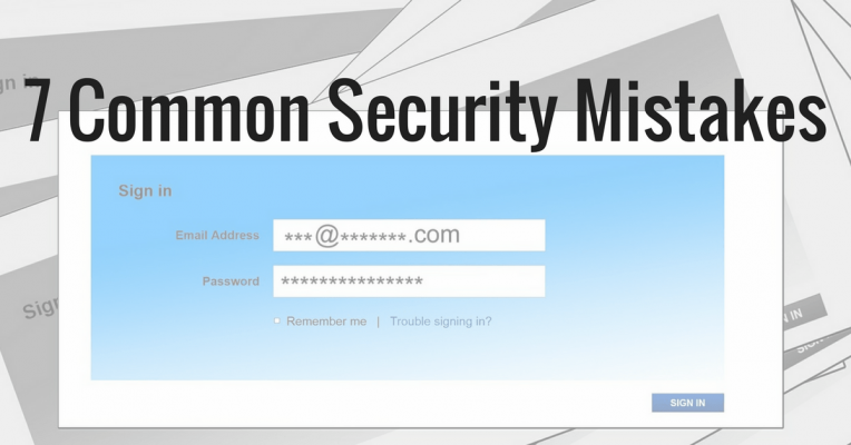 7 Common Security Mistakes | Optimal IdM